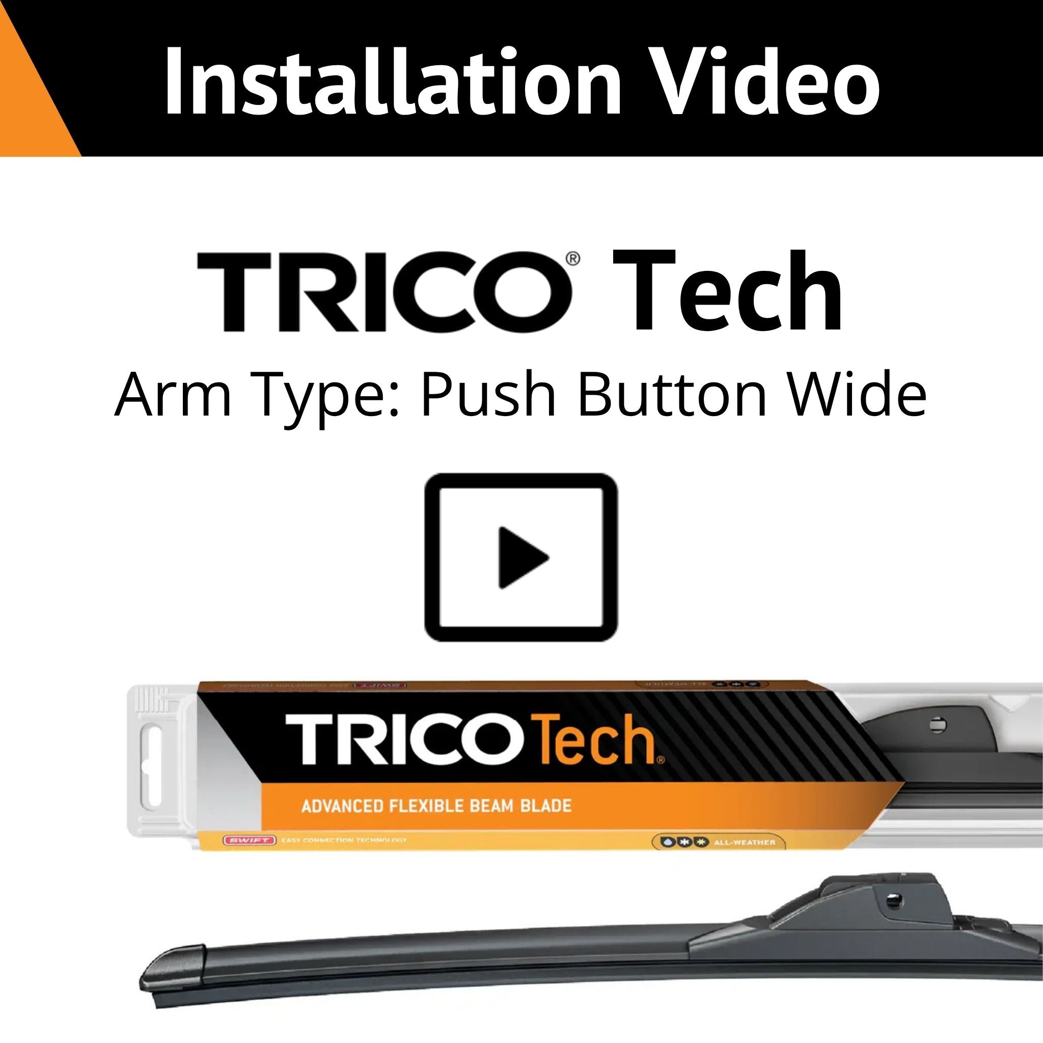 Watch TRICO Tech Push Button Wide Installation Video – Trico Products